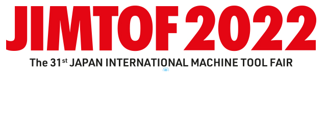 The 31st JAPAN INTERNATIONAL MACHINE TOOL FAIR | モリマシナリー株式会社
